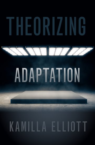 Getting Started in Adaptation Studies – Adaptation Today